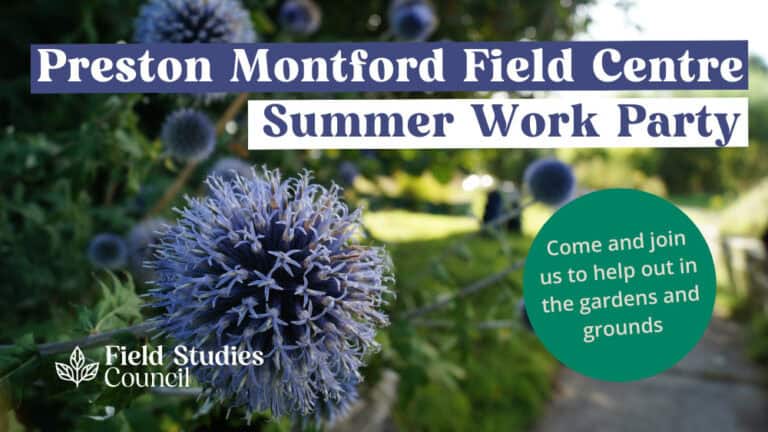 Preston Montford Field Centre Summer Work Party – Field Studies Council